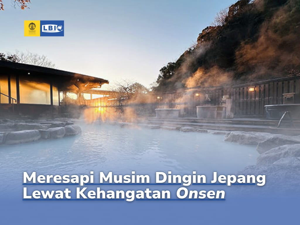 Meresapi Musim Dingin Jepang Lewat Kehangatan Onsen | Lembaga Bahasa ...