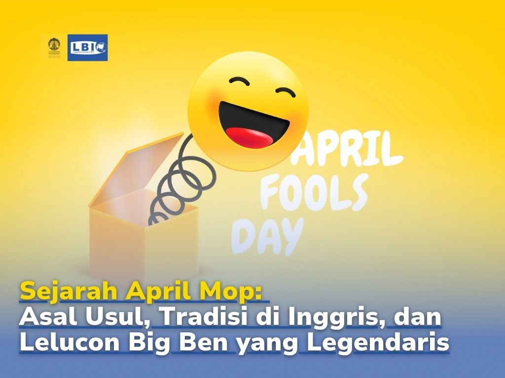 Sejarah April Mop: Asal Usul, Tradisi di Inggris, dan Lelucon Big Ben ...