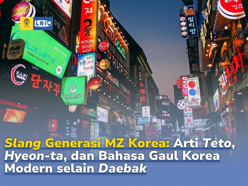 Slang Generasi MZ Korea: Arti Teto, Hyeon-ta, dan Bahasa Gaul Korea ...